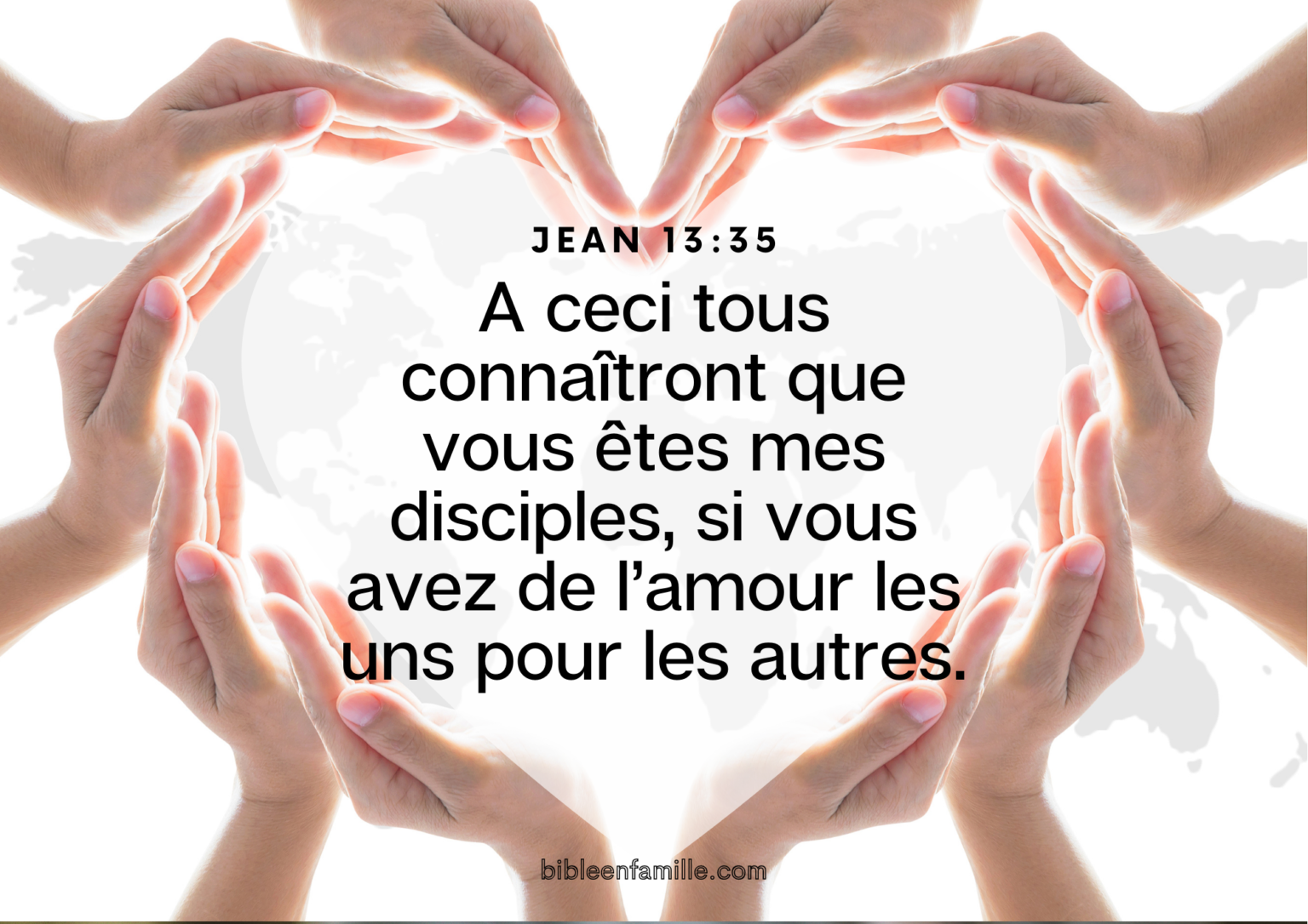 Jean 13:35 – A ceci tous connaîtront que vous êtes mes disciples, si ...